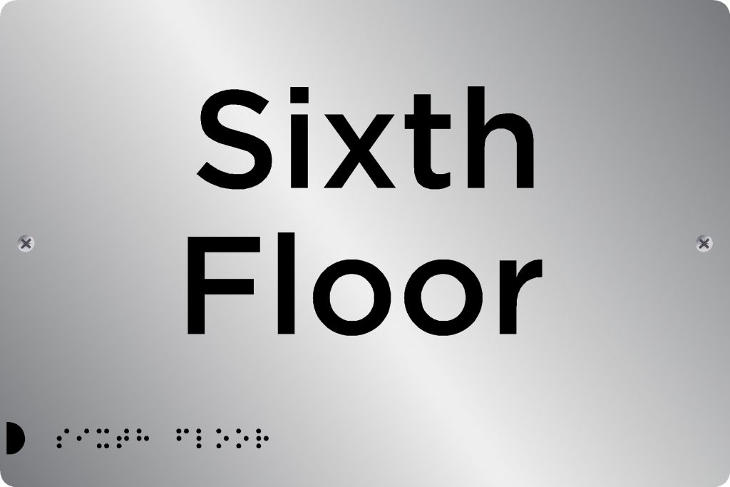Sixth Floor sign | Braille Signs