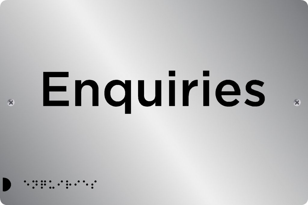Enquiries sign | Braille Signs