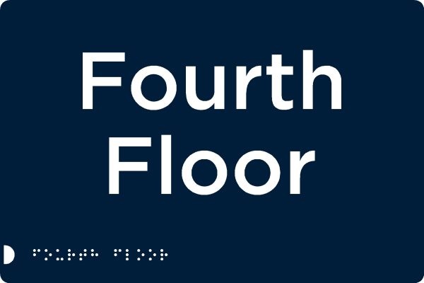 Fourth Floor sign | Braille Signs
