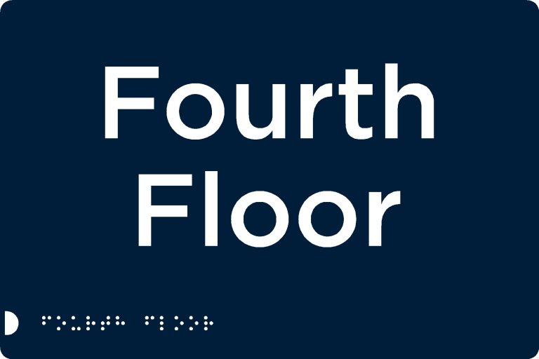 Fourth Floor sign | Braille Signs