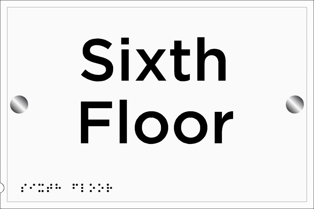 Sixth Floor sign | Braille Signs