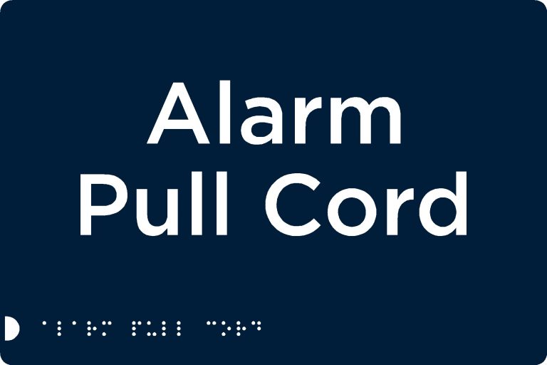 Alarm Pull Cord sign | Braille Signs
