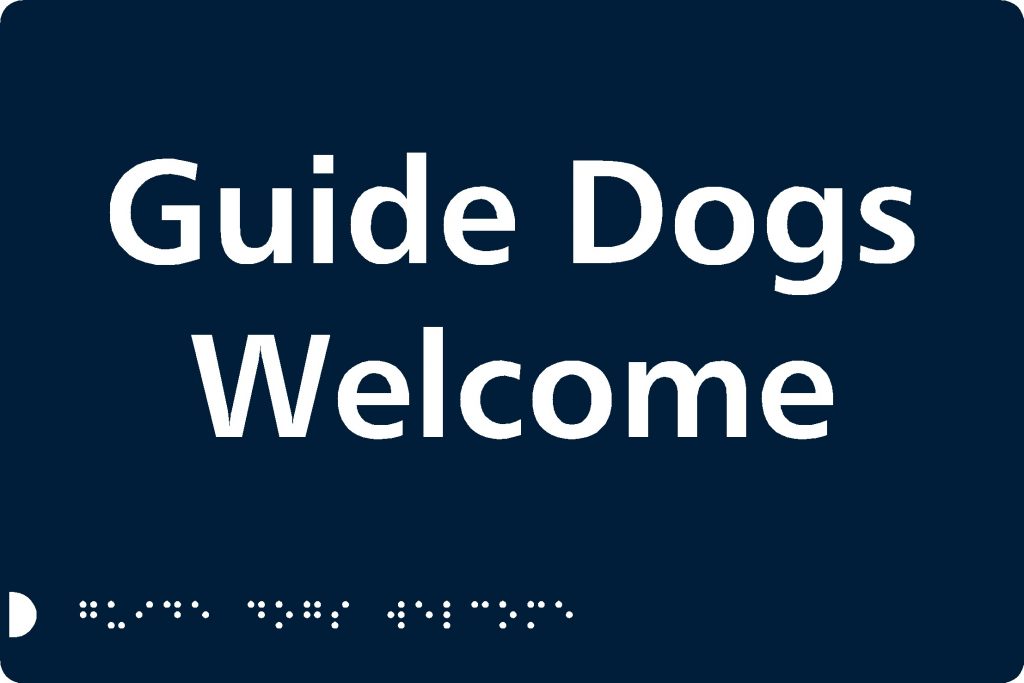 Guide Dogs Welcome sign | Braille Signs