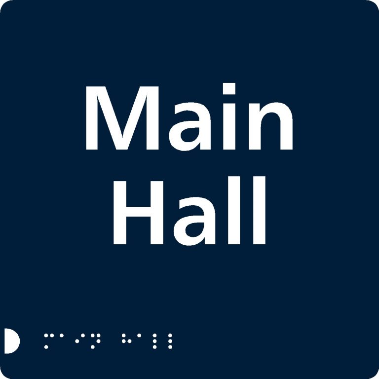 Main Hall sign | Braille Signs